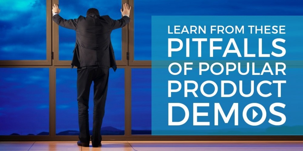 5 Sales Lessons Learnt from Epic Product Demo Failures