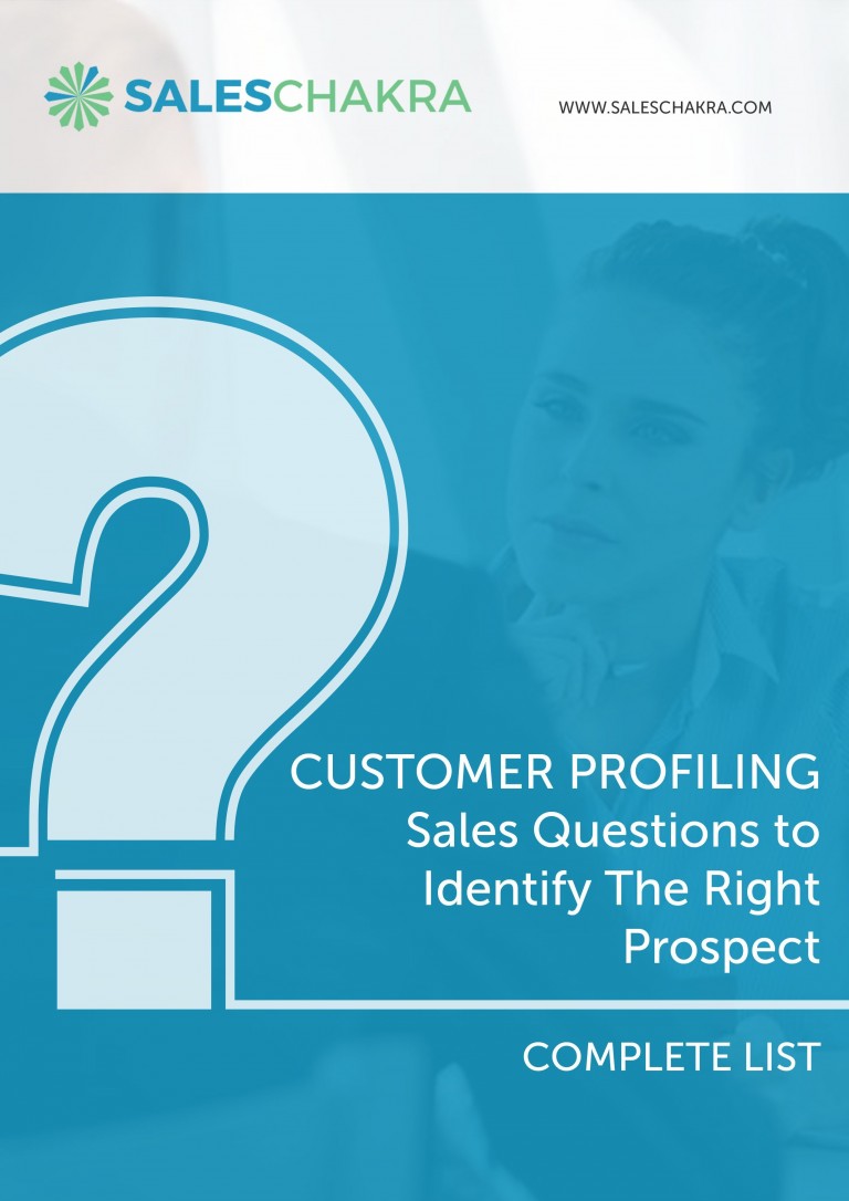 Customer Profiling: Sales Questions to Identify The Right Prospect